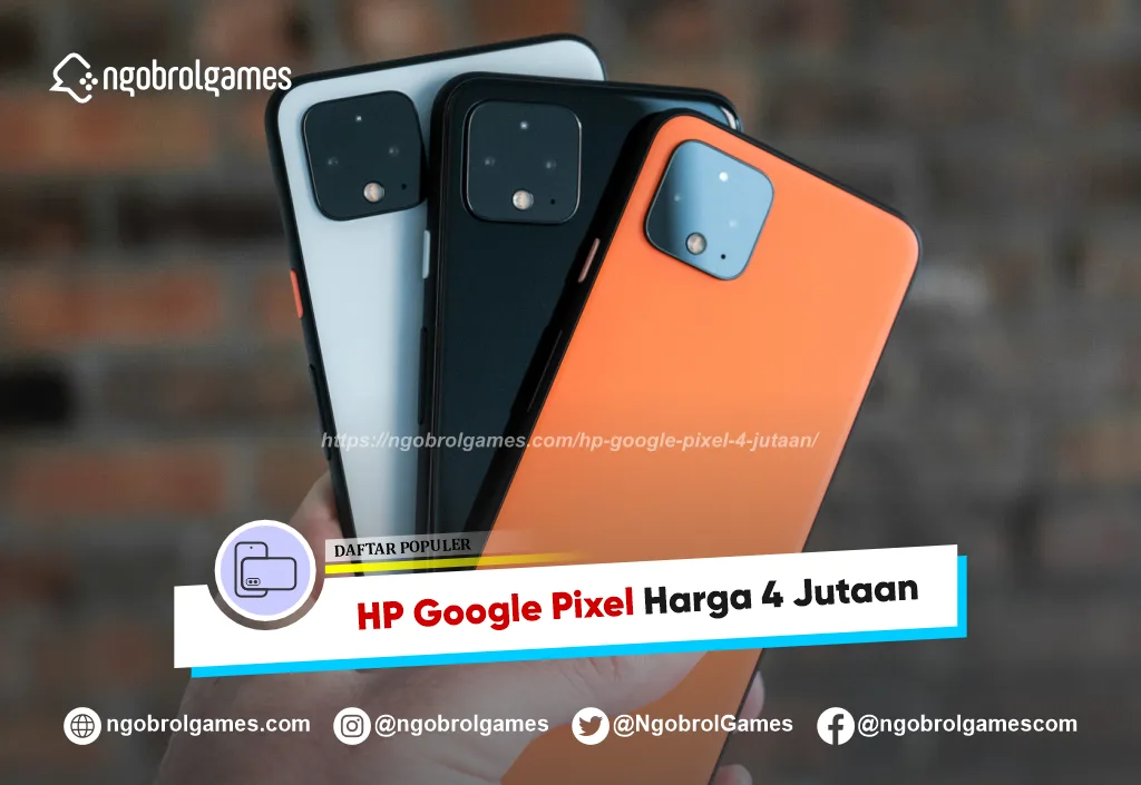 Daftar HP Google Pixel 4 Jutaan Terbaik 2024