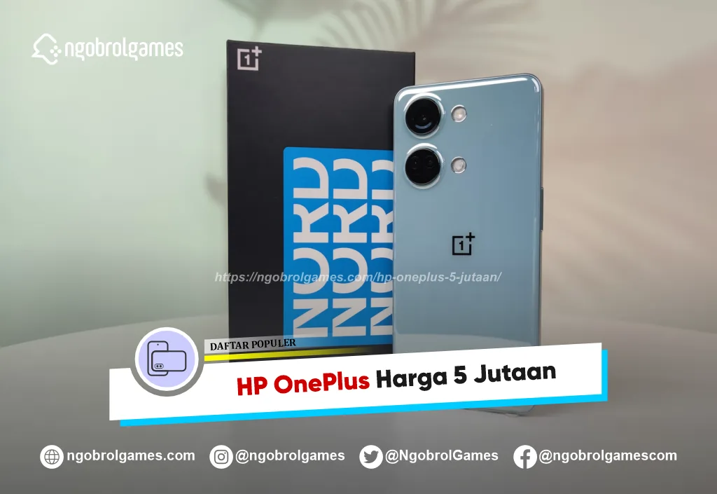 Daftar HP OnePlus 5 Jutaan Terbaik 2024