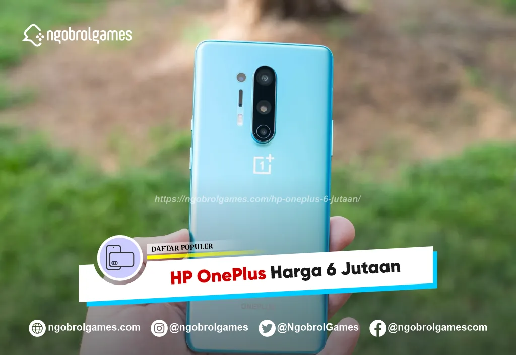 Daftar HP OnePlus 6 Jutaan Terbaik 2024