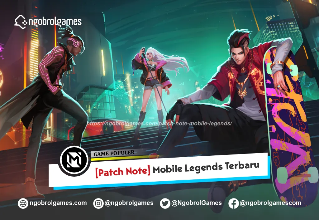 Update Patch Note Mobile Legends Terbaru 2024 Buff & Nerf