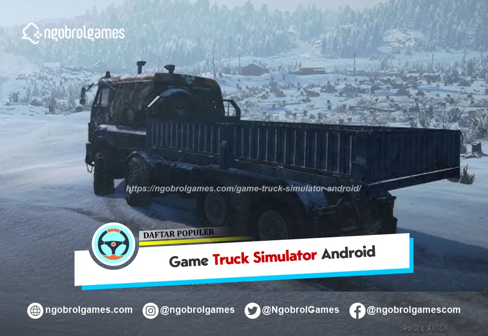 Daftar Game Truck Simulator Android Terbaru 2024