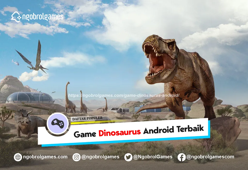 Daftar Game Dinosaurus Android Terbaru 2024