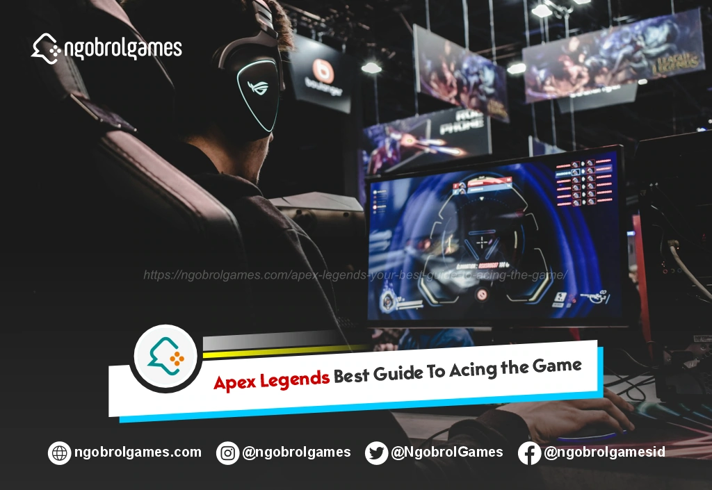 Apex Legends 101 – Your Best Guide To Acing the Game