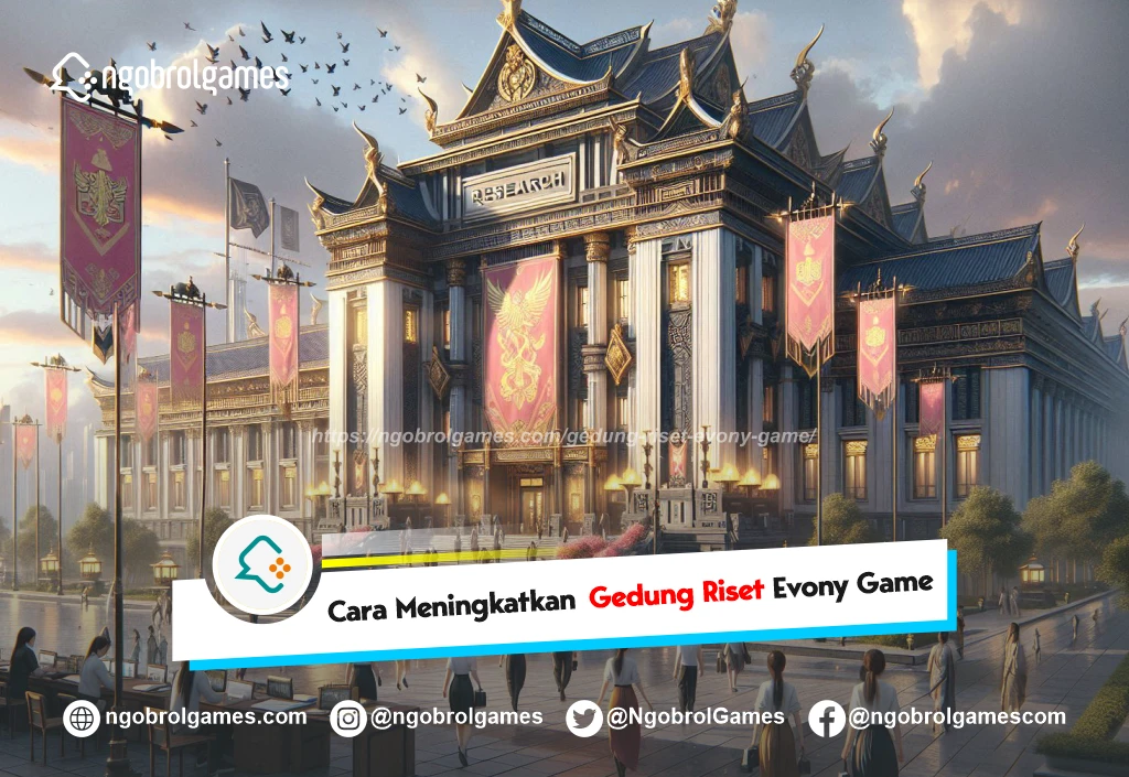 Cara Meningkatkan Gedung Riset Evony Game Terbaru 2024