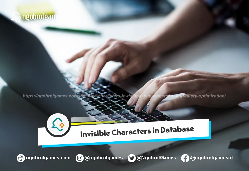 Invisible Characters In Database Management And Query Optimization