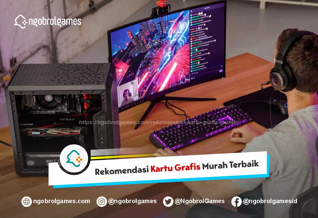 10 Kartu Grafis Murah Terbaik 2024, Main Game Berat Jadi Lancar