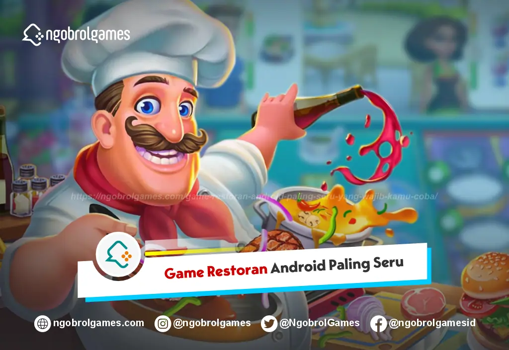 5 Game Restoran Android Paling Seru yang Wajib Kamu Coba