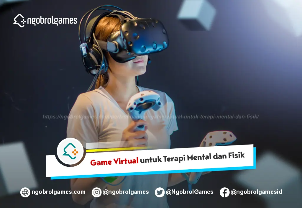 Perkembangan Game Virtual untuk Terapi Mental dan Fisik