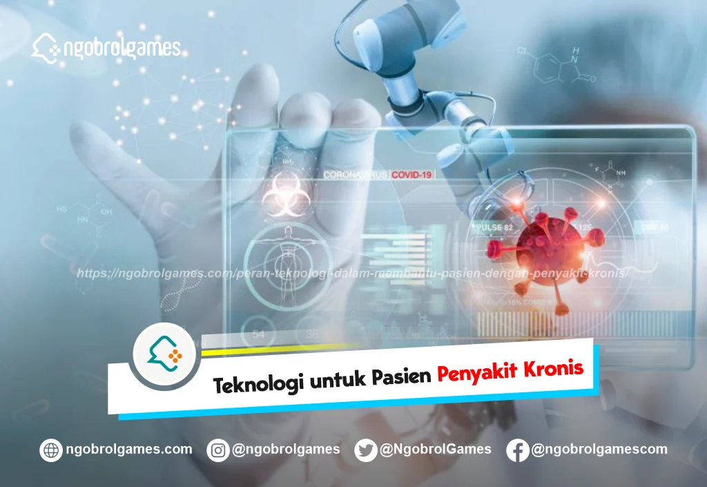 Peran Teknologi dalam Membantu Pasien dengan Penyakit Kronis
