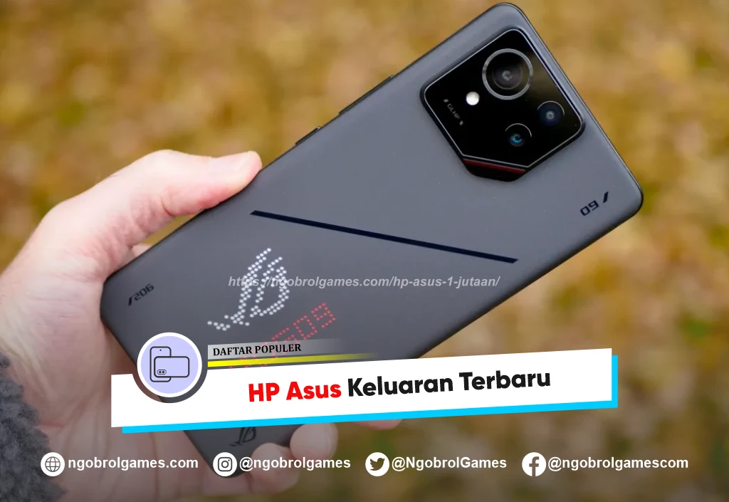 Daftar Lengkap Daftar Lengkap HP Asus Keluaran Terbaru 2026