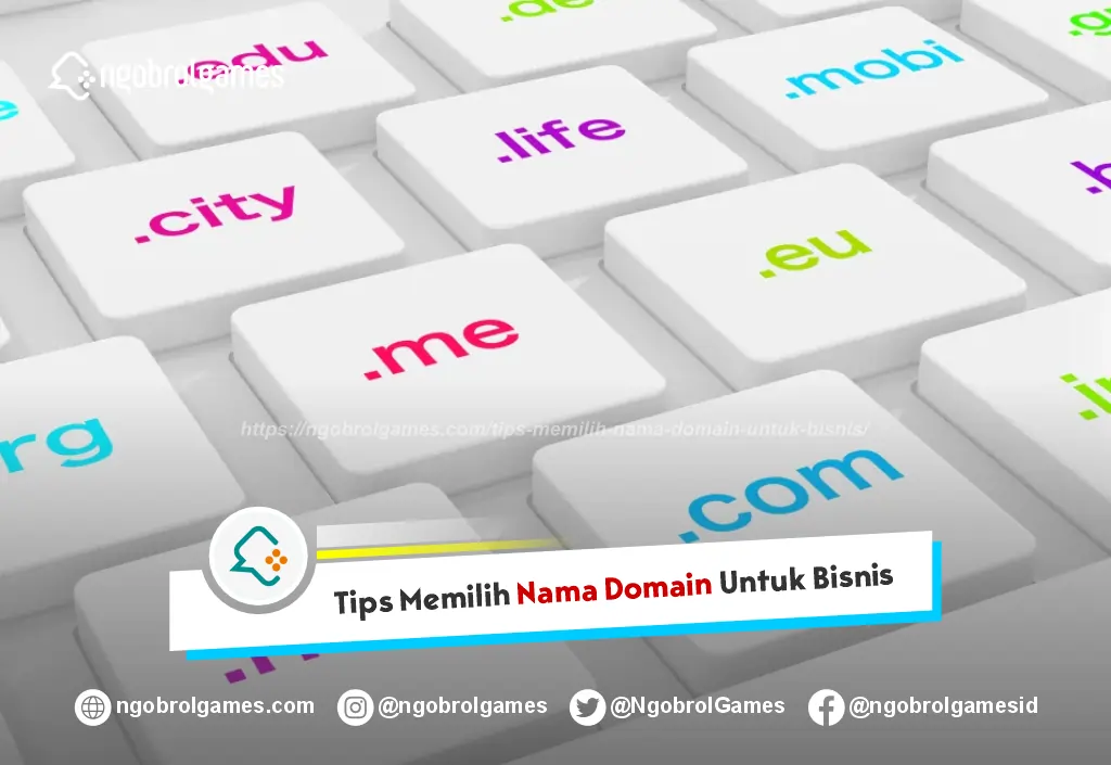 7 Tips Memilih Nama Domain agar Bisnis Lebih Dikenal