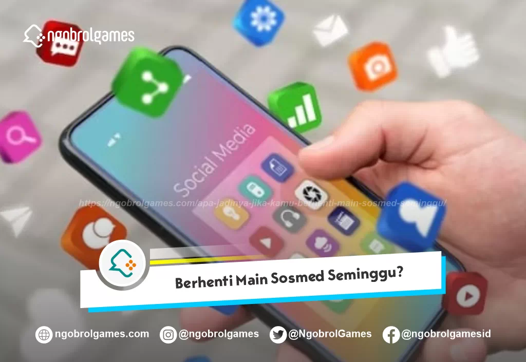 Apa Jadinya Jika Kamu Berhenti Main Sosmed Seminggu?