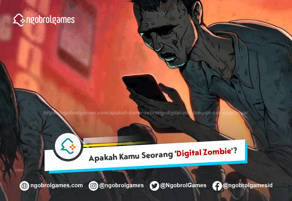 Apakah Kamu Seorang 'Digital Zombie'? Yuk Cek Gejalanya