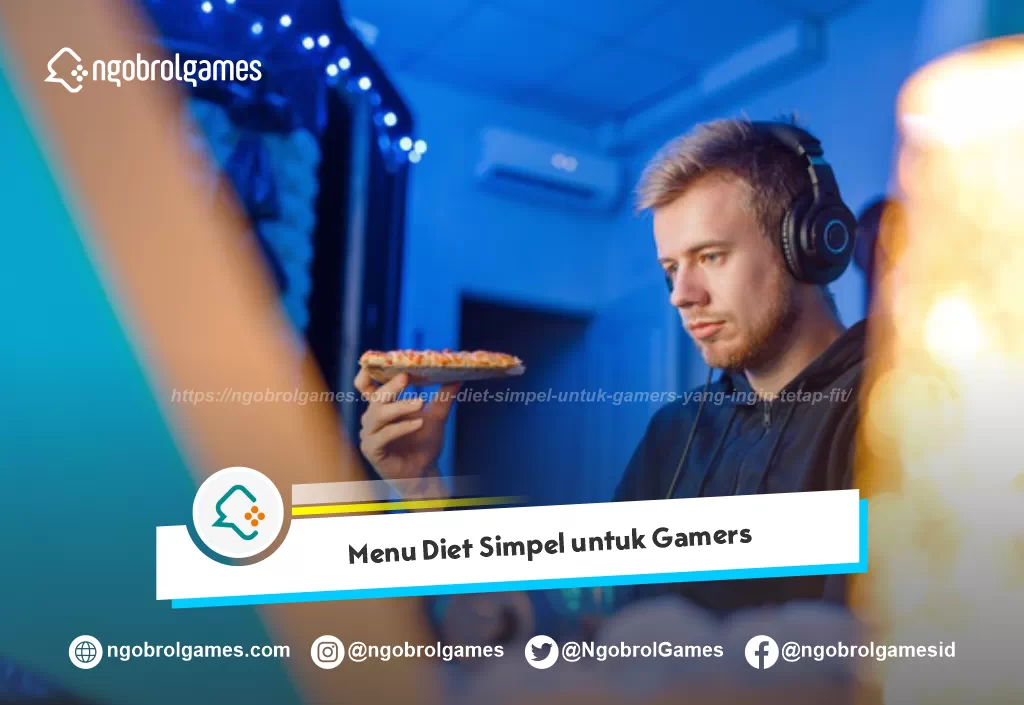 Menu Diet Simpel untuk Gamers yang Ingin Tetap Fit