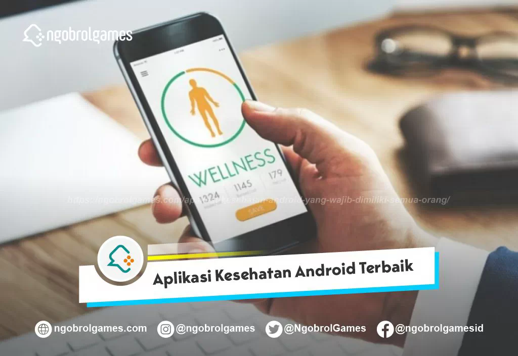 Aplikasi Kesehatan Android yang Wajib Dimiliki Semua Orang