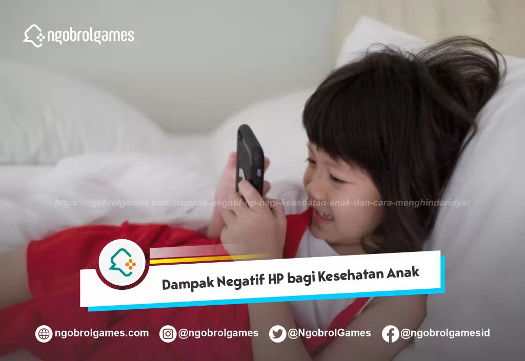 Dampak Negatif HP bagi Kesehatan Anak dan Cara Menghindarinya