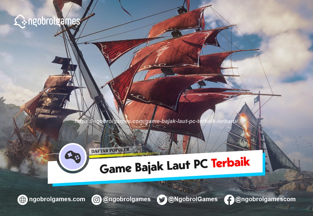 10 Game Bajak Laut PC Terbaik & Terbaru (Update Mei) 2026